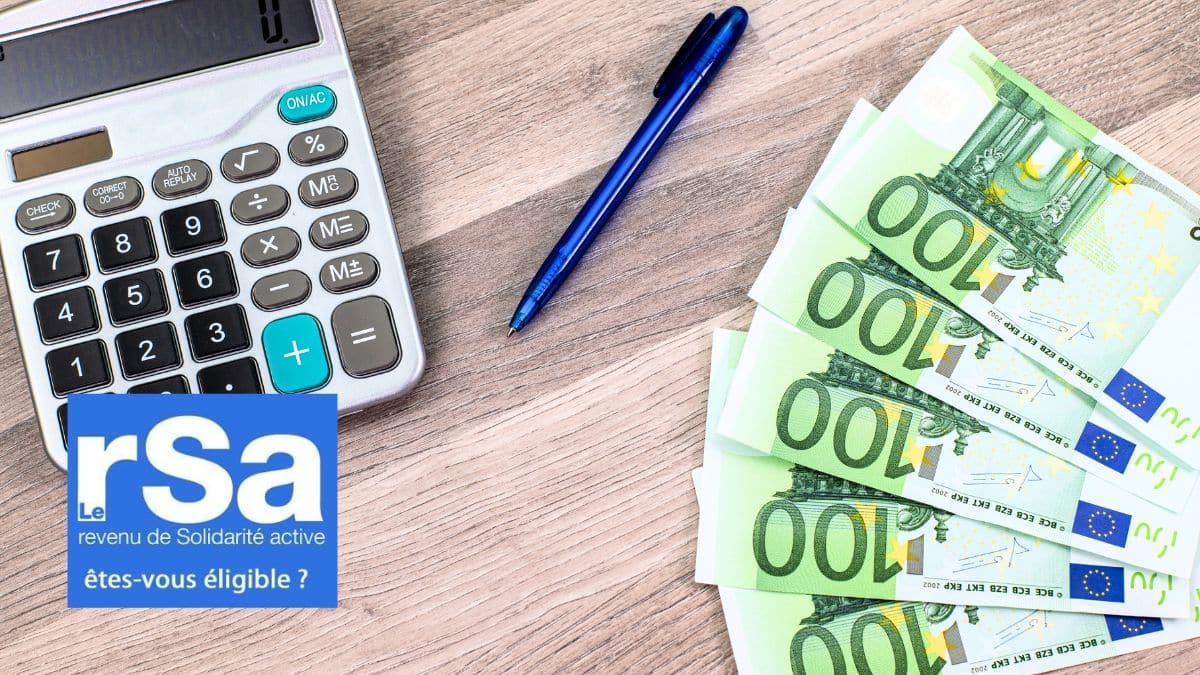 RSA: le nouveau montant que vous allez toucher après sa revalorisation ...